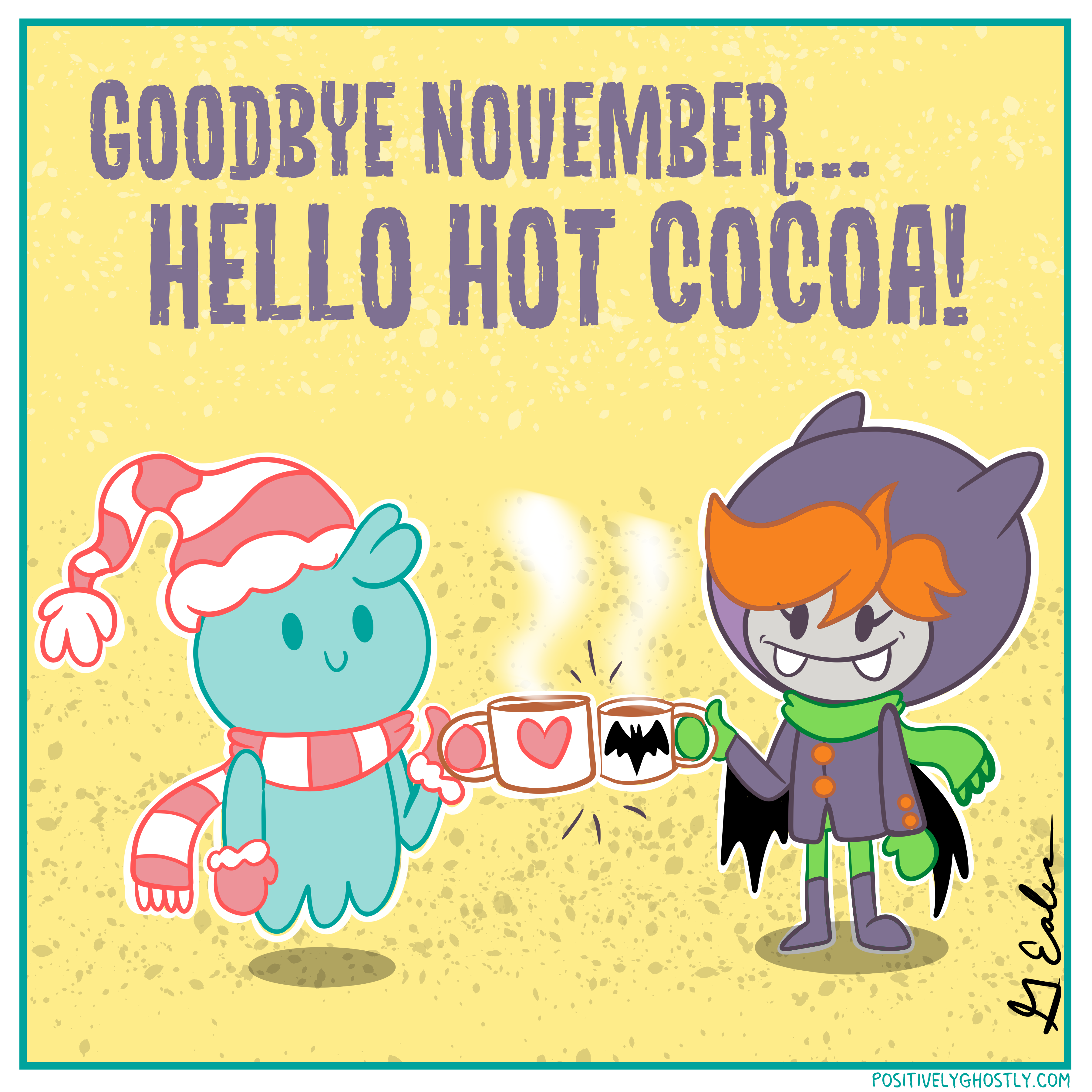 Hello Hot Cocoa! – positivelyghostly